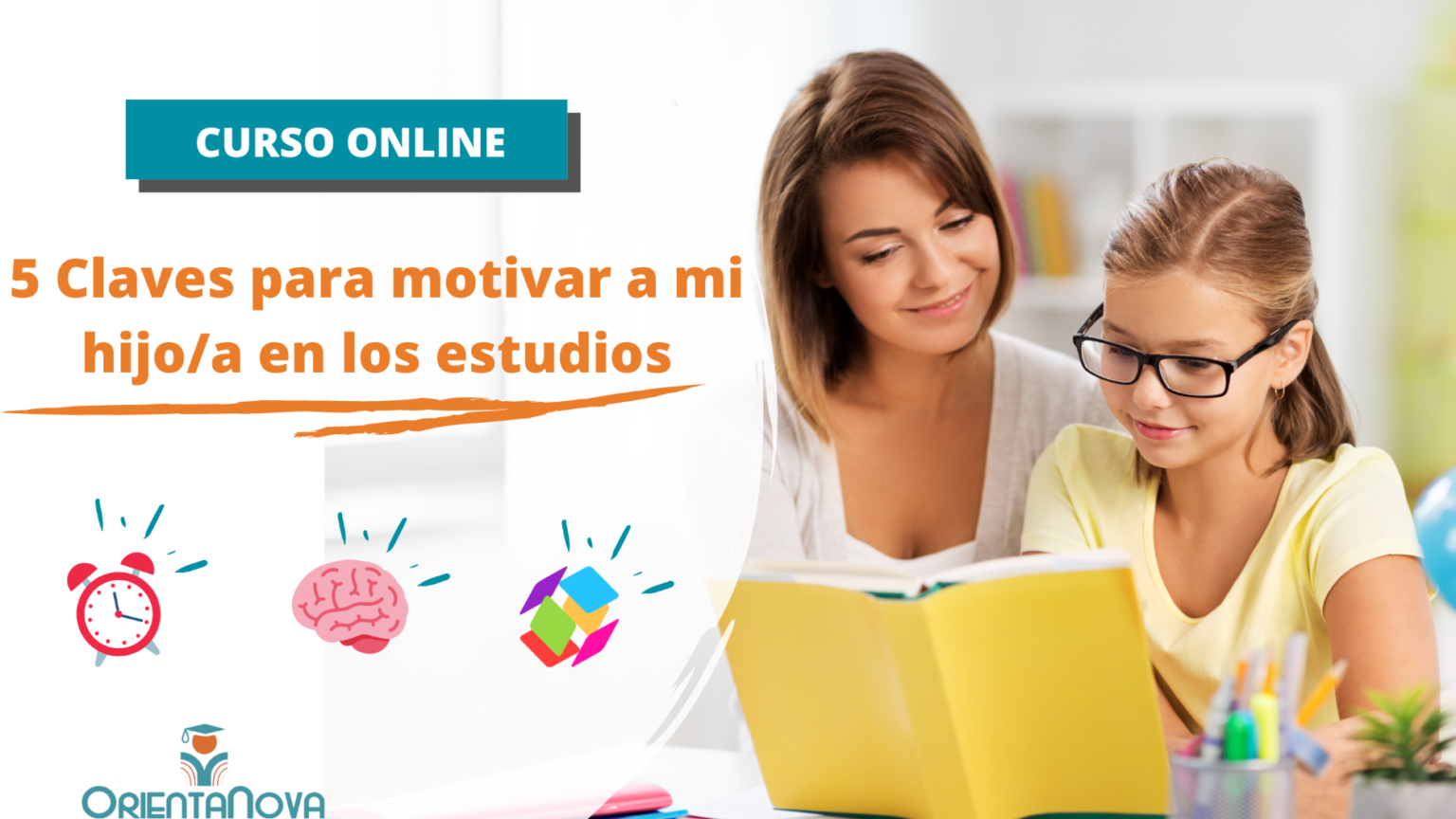 Curso: 5 claves para motivar y crear hábitos de estudio en casa - OrientaNova